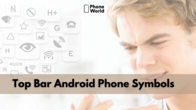 What Does Top Bar Android Phone Symbols Mean? - PhoneWorld
