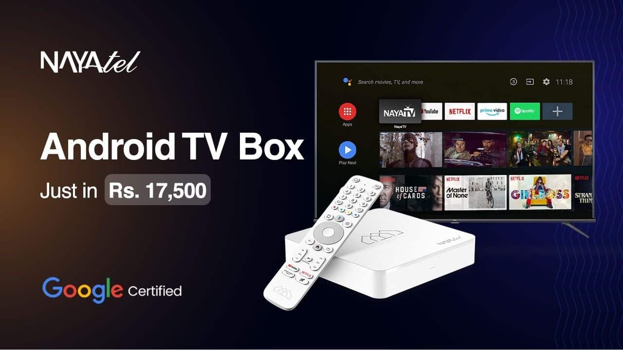 Next-Level Entertainment: Nayatel Introduces Android TV Box for ...